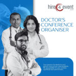 Doctors Conference Organiser in Delhi: A Comprehensive Event Solution ...